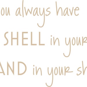 May You Always Have a Shell in Your Pocket Sand 43x22 Vinyl Wall Decal ...