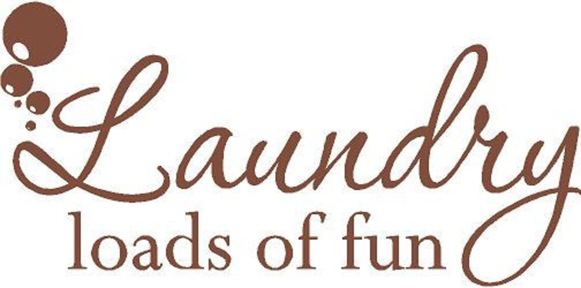 Laundry Loads of Fun 28x14 Vinyl Wall Lettering Art Decal - Etsy