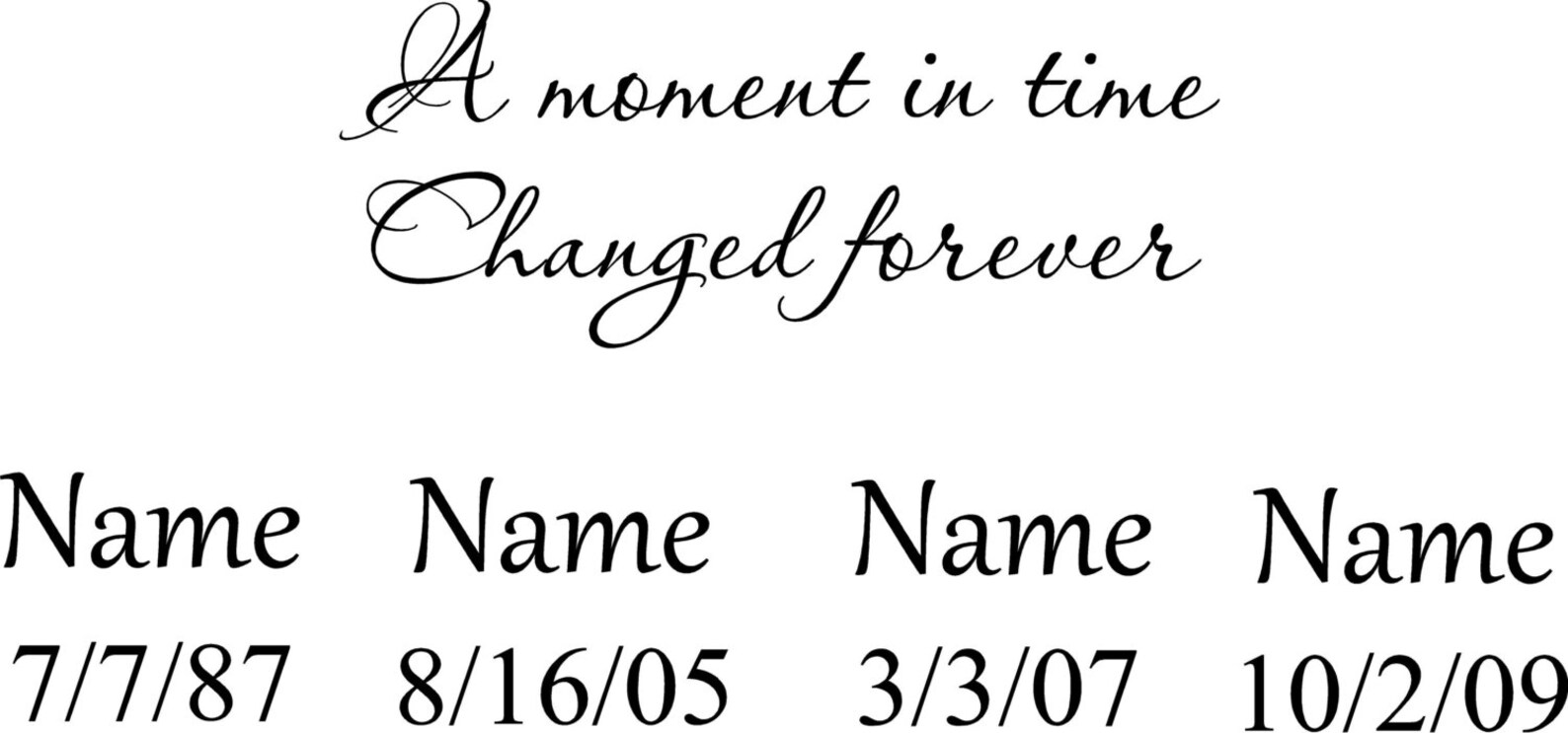 A Moment in Time Changed Forever Birth Dates Vinyl Decal Wall - Etsy