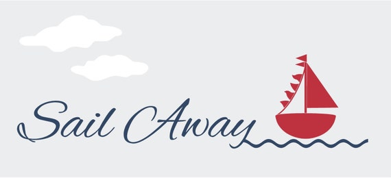 Sail Away Sailboat Waves Clouds Nautical 36x14 Vinyl Wall | Etsy
