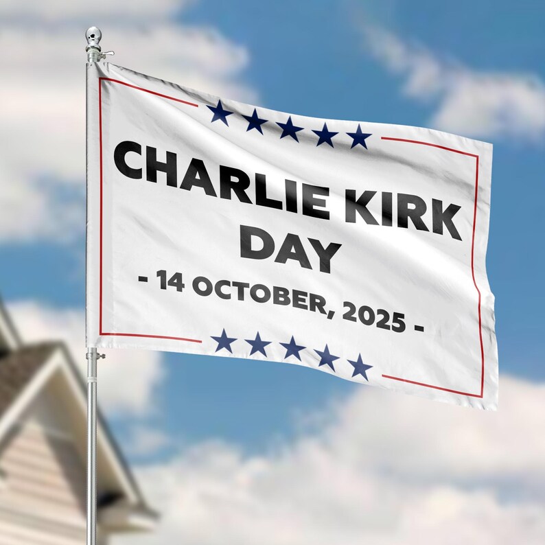Charlie Kirk National Day of Remembrance Flag, Charlie Kirk Freedom ...
