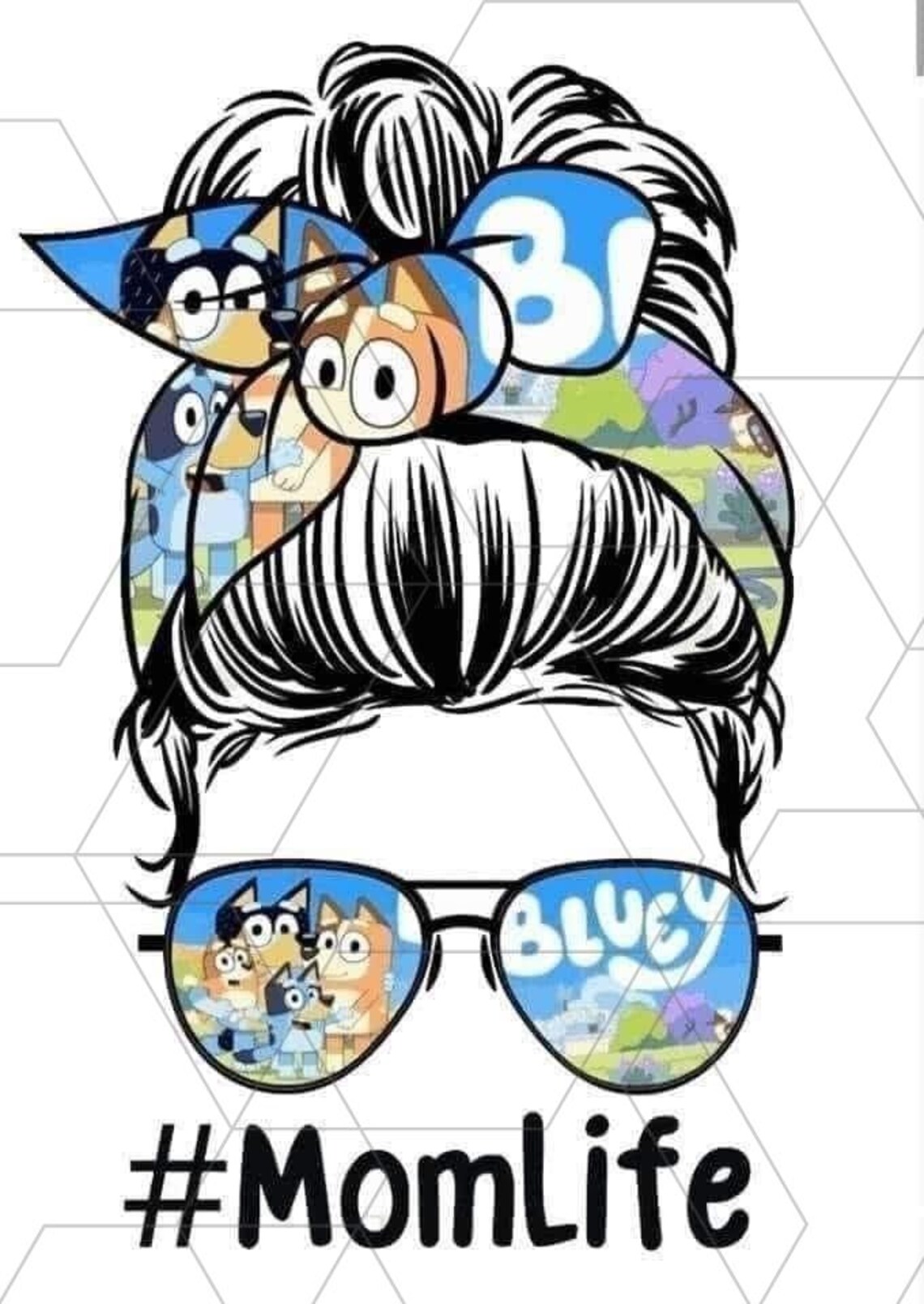 Mom Life#, Bluey, Messy Bun Woman, Digital Download - Etsy