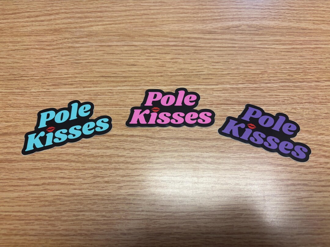 Pole Kisses Pole Dance Sticker Glossy Gift for Dancer Gift Ideas for ...