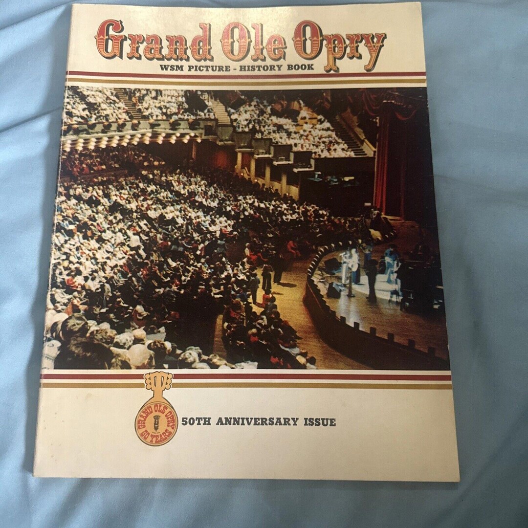 Vintage 1976 Grand Ole Opry WSM Picture History Book 50th Anniversary ...