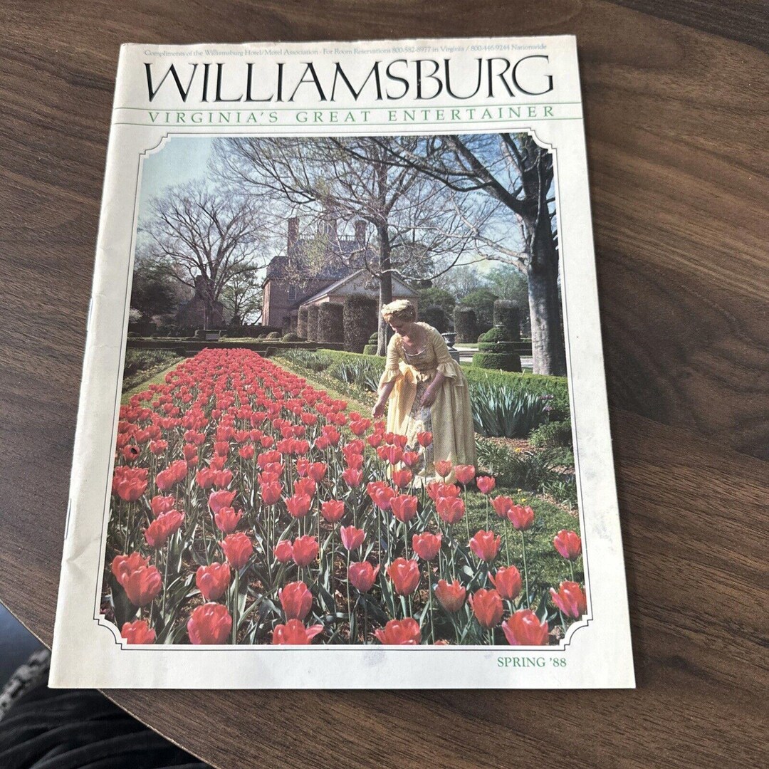 1988 Spring Travel Magazine Williamsburg Virginia's Great Entertainer ...