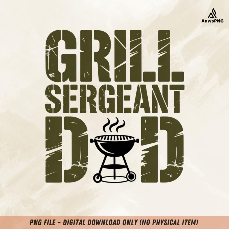 Grill Sergeant Dad PNG, BBQ Dad Sublimation, Funny Father’s Day Grill ...