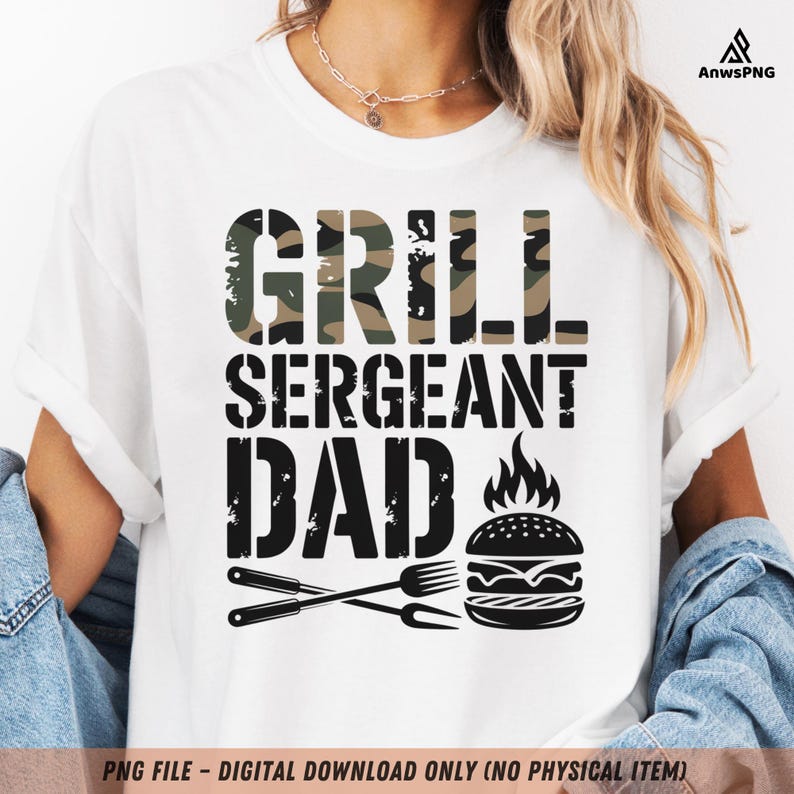 Grill Sergeant Dad PNG Bundle, Camo BBQ Dad Clipart, Father’s Day Grill ...