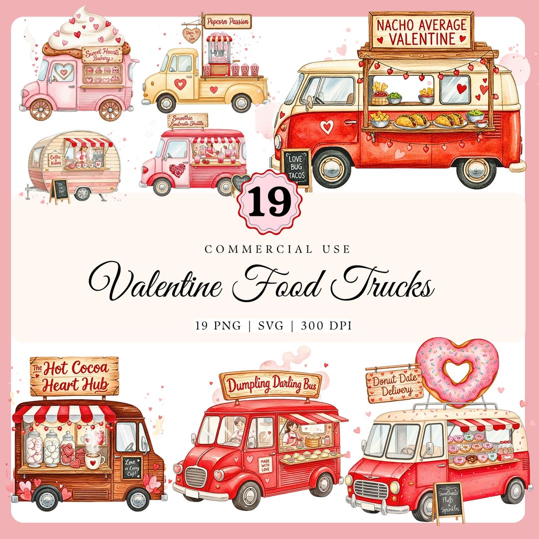 Valentine Food Truck Clipart PNG SVG, Cute Valentine Bakery and Dessert ...