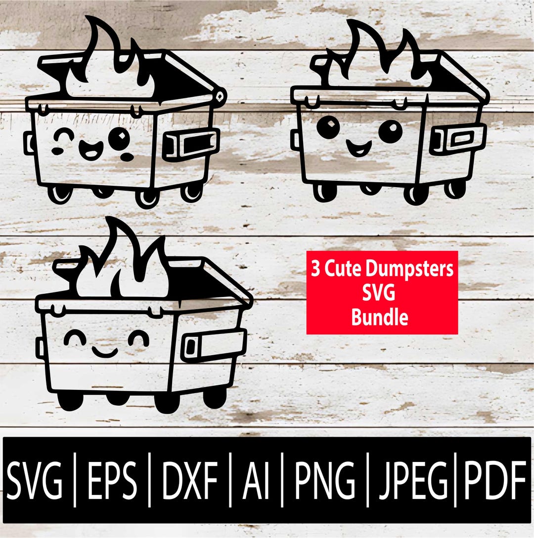 Dumpster Fire SVG Bundle | 3 Cute Trash Can Clipart Designs for Cricut ...