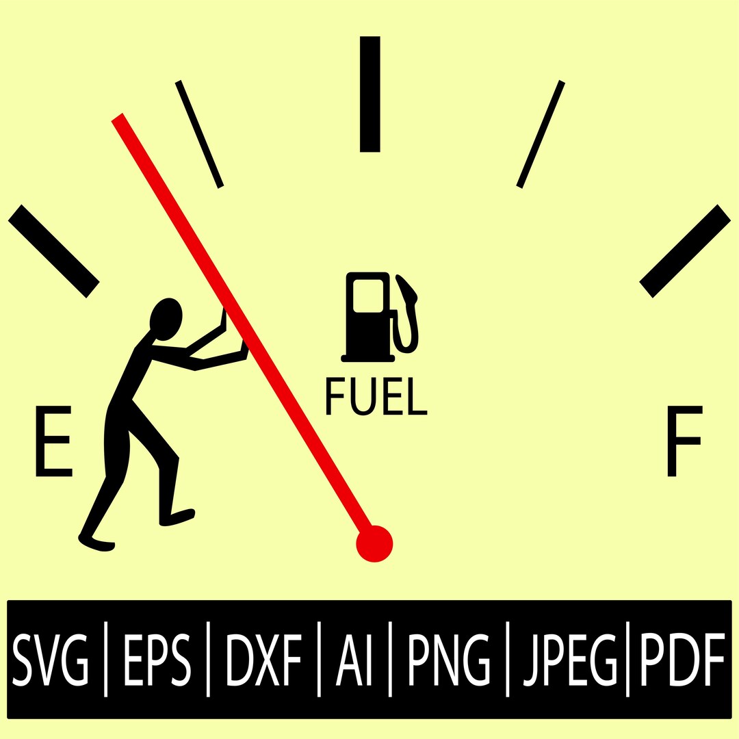 Low Fuel Gauge SVG– Humorous Fuel Gauge Silhouette, Sign, Logo, Clipart ...