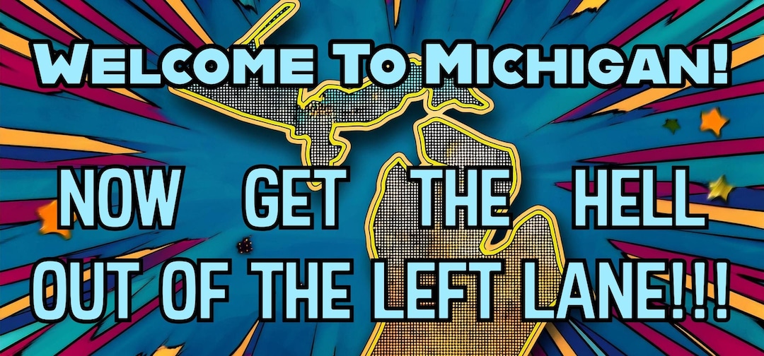 Welcome to Michigan Bumper Sticker – Funny Driving Humor Vinyl Decal ...