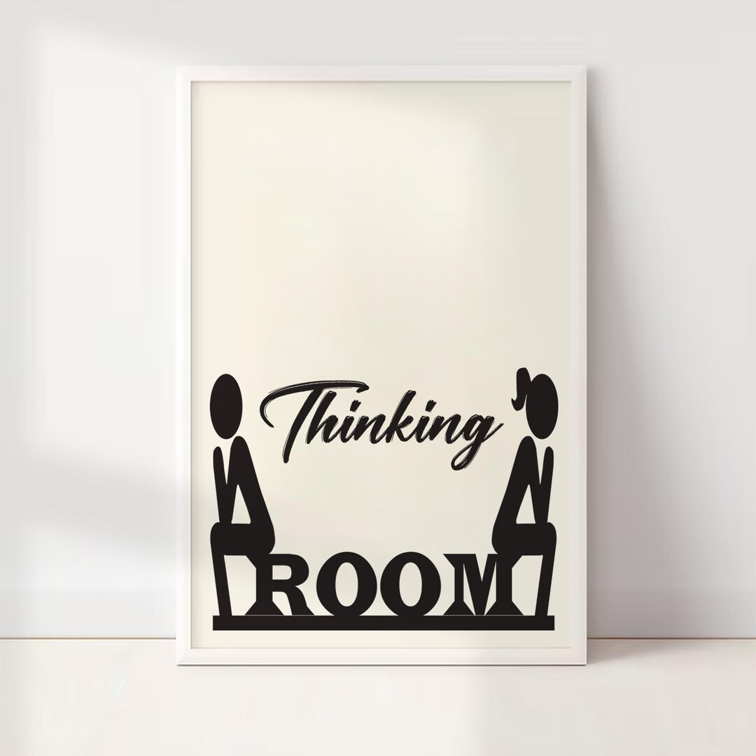 Thinking Room Sign, Funny Bathroom Wall Art, Toilet Humor Print ...