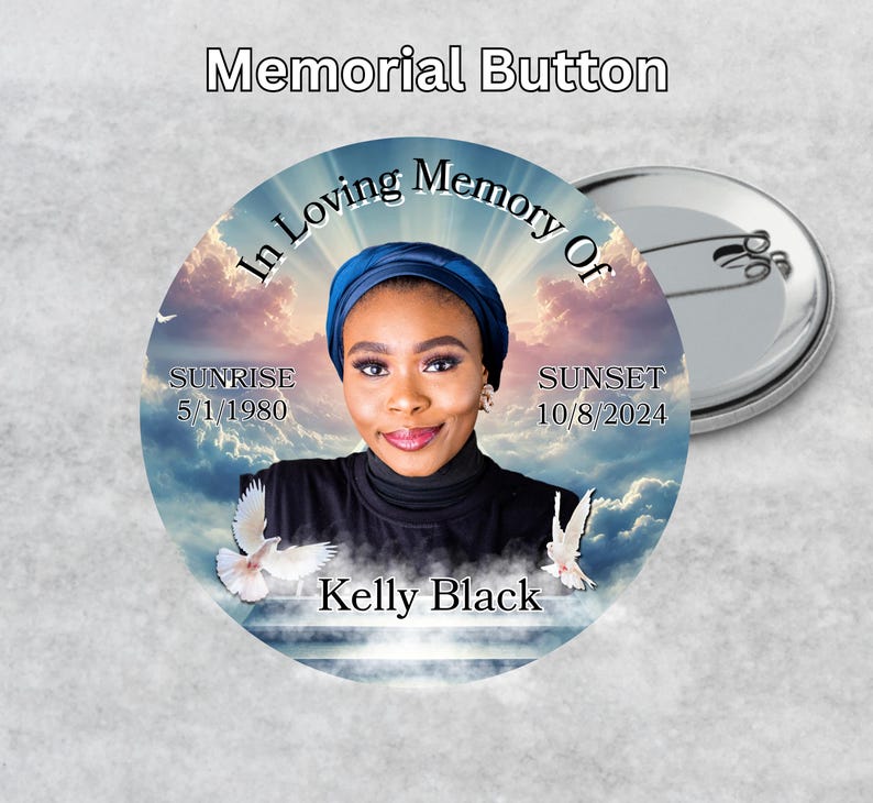 Funeral Button Memorial Button, Magnet, Keychain or Mirror With Photo ...