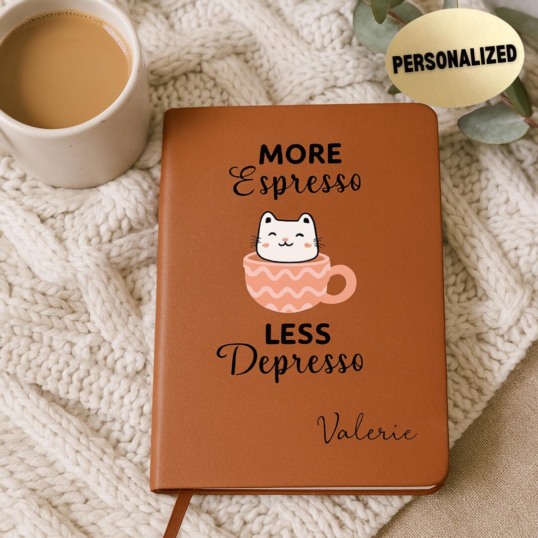 Personalized Coffee Journal, More Espresso Less Depresso Journal ...