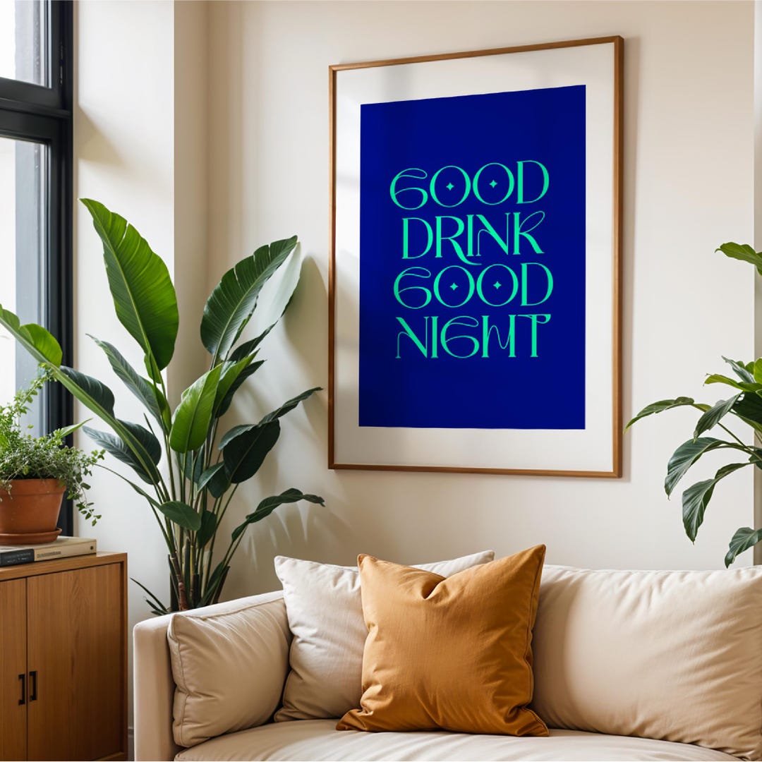 Good Drink Good Night Print: Trendy Wall Art (digital Download) - Etsy