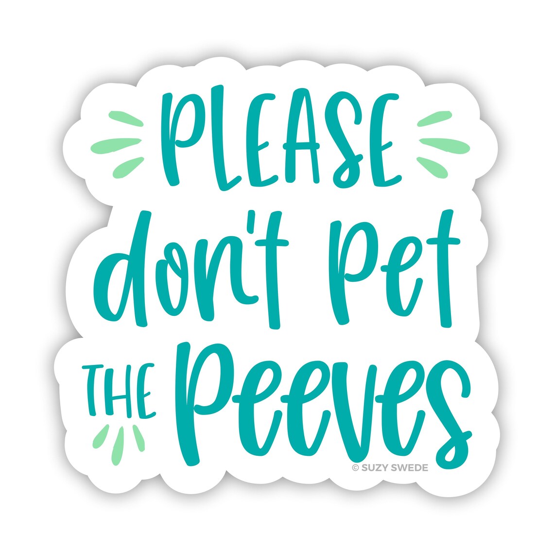 Please Don't Pet the Peeves Sticker Laptop Sticker - Etsy