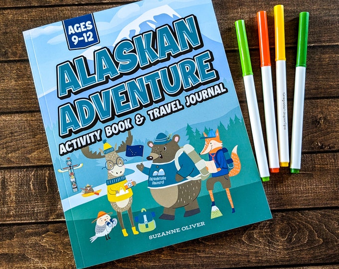 Alaskan Adventure: Alaska Activity Book & Travel Journal, Ages 9-12 ...
