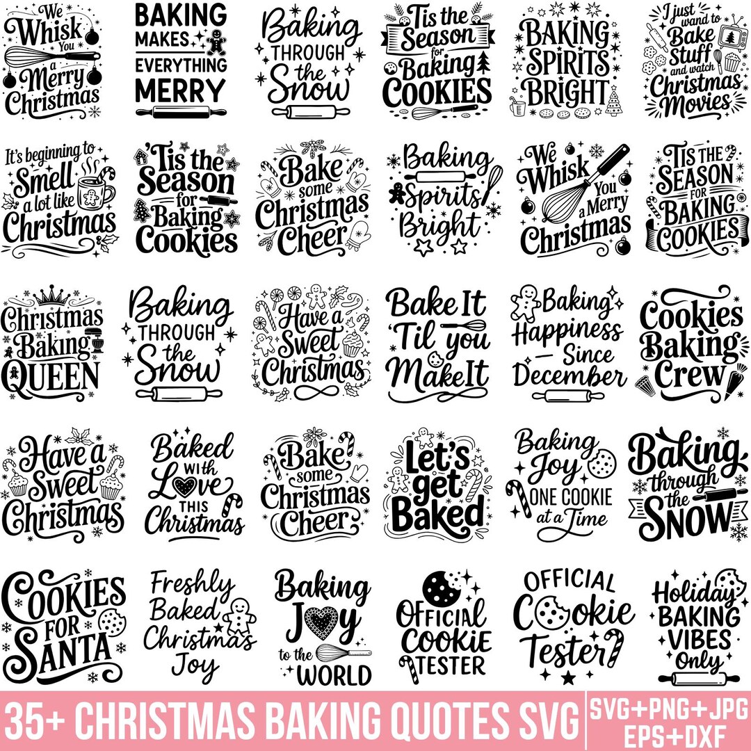 35+ Christmas Baking Quotes Svg Bundle, Holiday Cookie Baking Svg ...