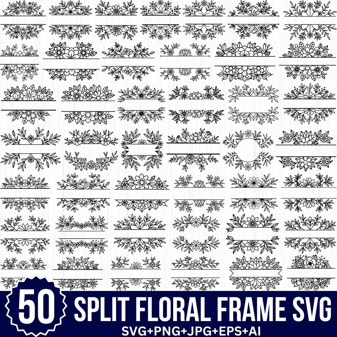 Floral Frame Svg Bundle, Flower Borders, Split Monogram Svg, Wedding ...