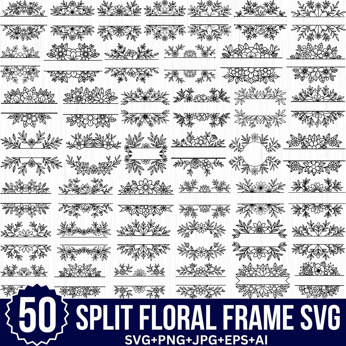 Floral Frame Svg Bundle, Flower Borders, Split Monogram Svg, Wedding ...