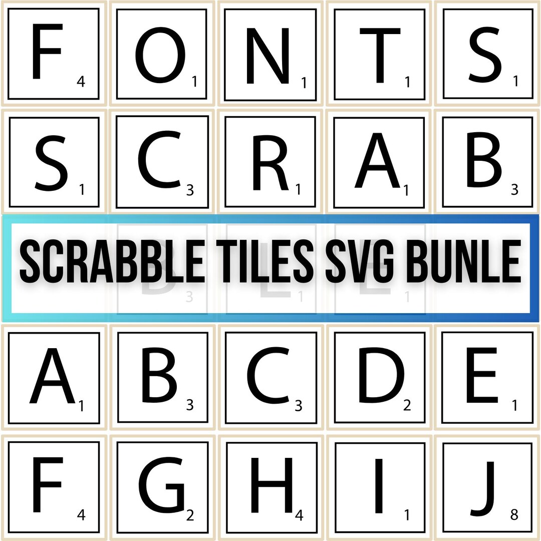 Scrabble Tiles Svg Bundle, Scrabble Letters Svg, Scrabble Pieces Svg ...