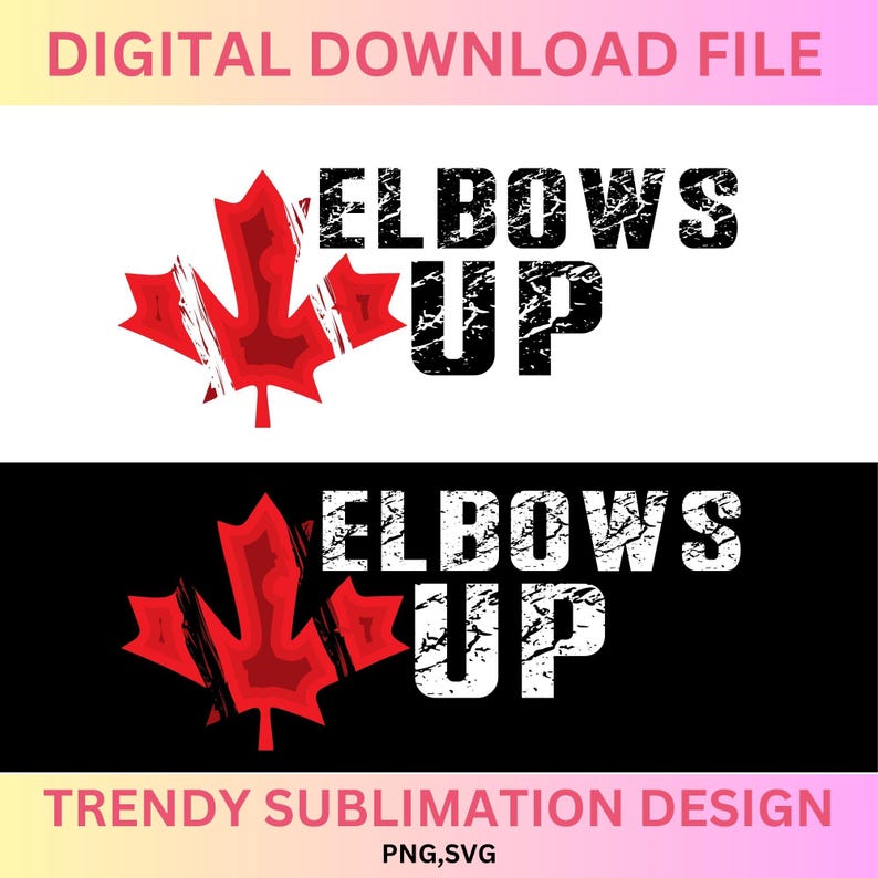 Elbows up Canada SVG, Canadian Pride PNG, Canada Day SVG, Gift for ...