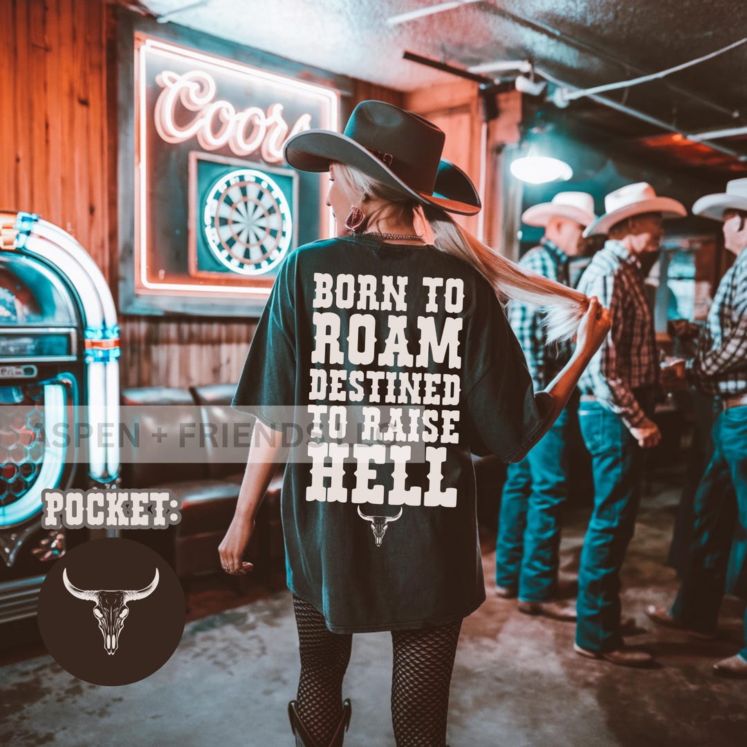 Born to Roam Destined to Raise Hell PNG - Etsy