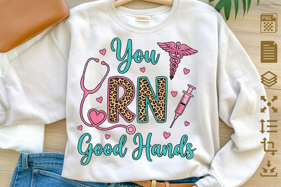 You RN Good Hands Nurse PNG | Funny RN Quote With Medical Icons ...