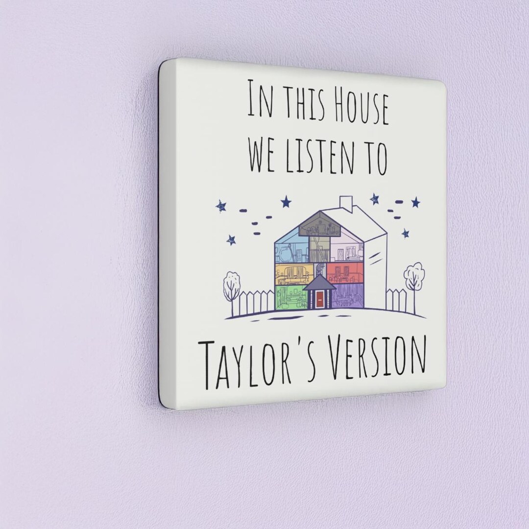 In This House We Listen to Taylor's Version Matte Canvas | Swiftie Wall ...