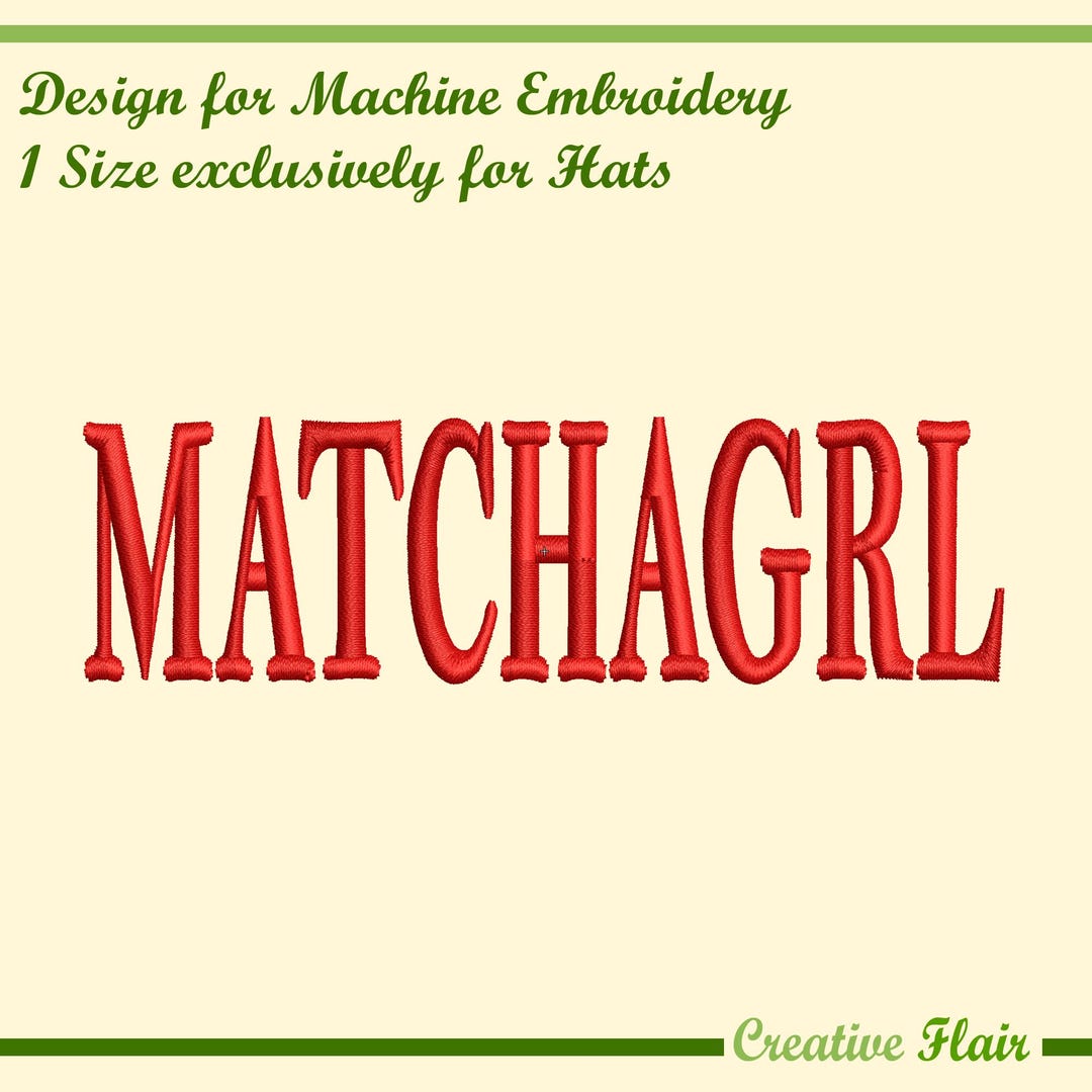 Matcha Girl Hat Logo, MATCHAGRL Hat Embroidery Design for Machine ...