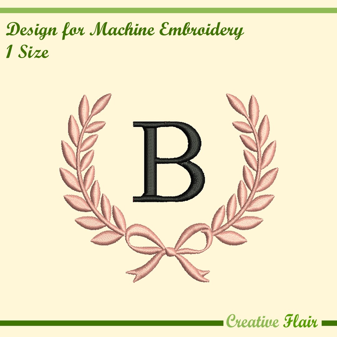 Laurel Wreath Bow With Letter B Monogram Font Embroidery Design for ...