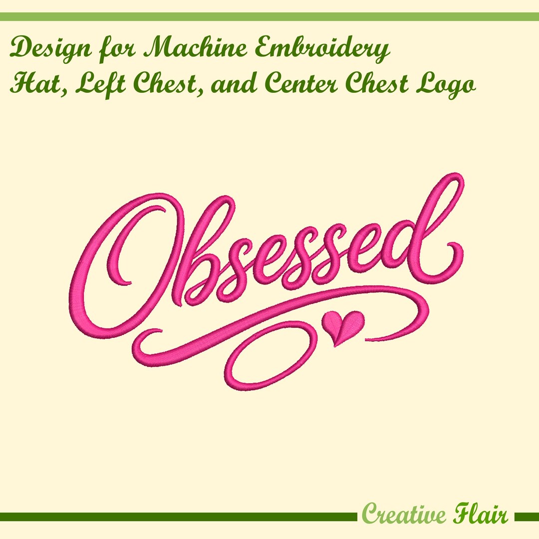 Obsessed Left Chest, Hat Logo, and Center Chest Embroidery Design for ...