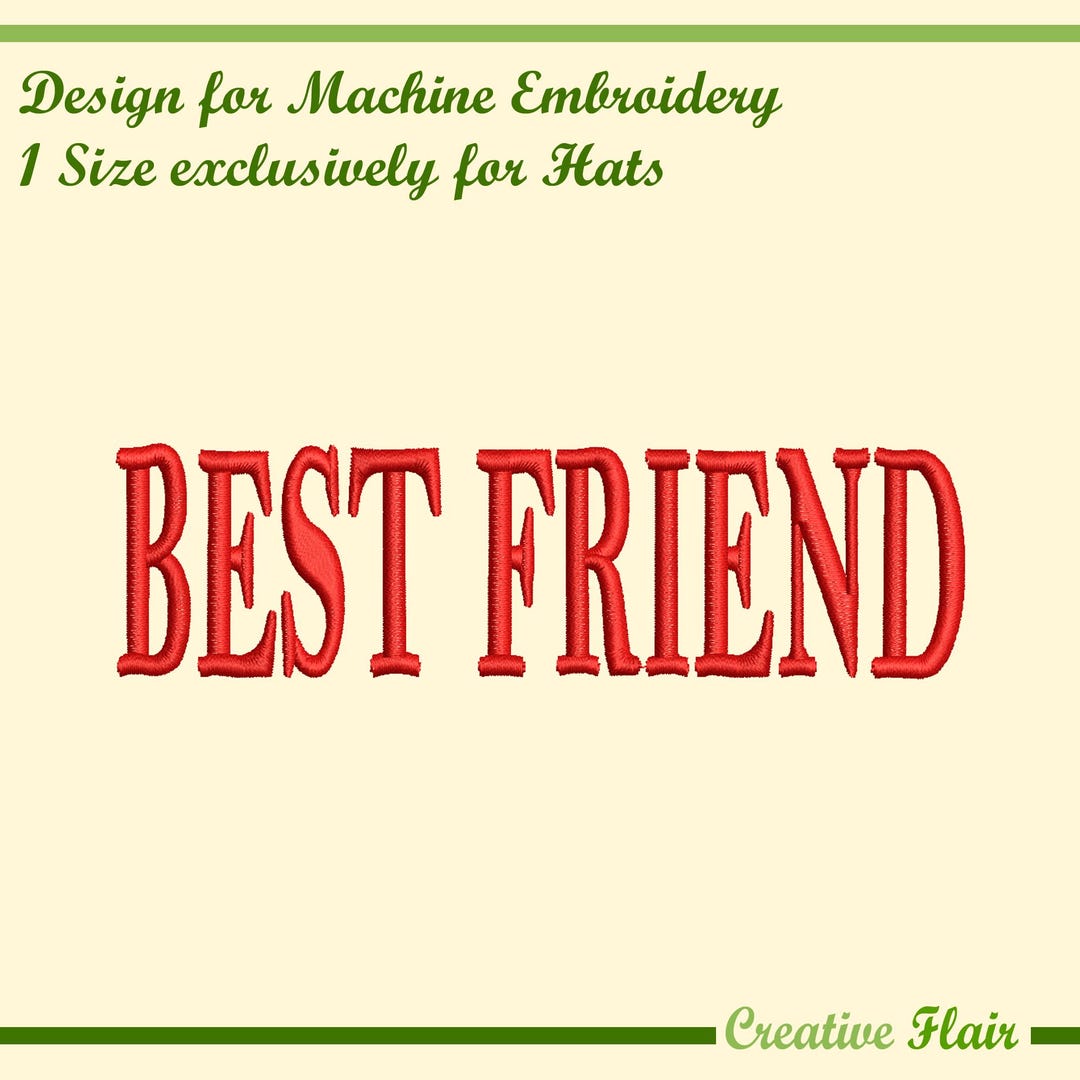 Best Friend Hat Logo Embroidery Design for Machine Embroidery, 1 SIZE ...