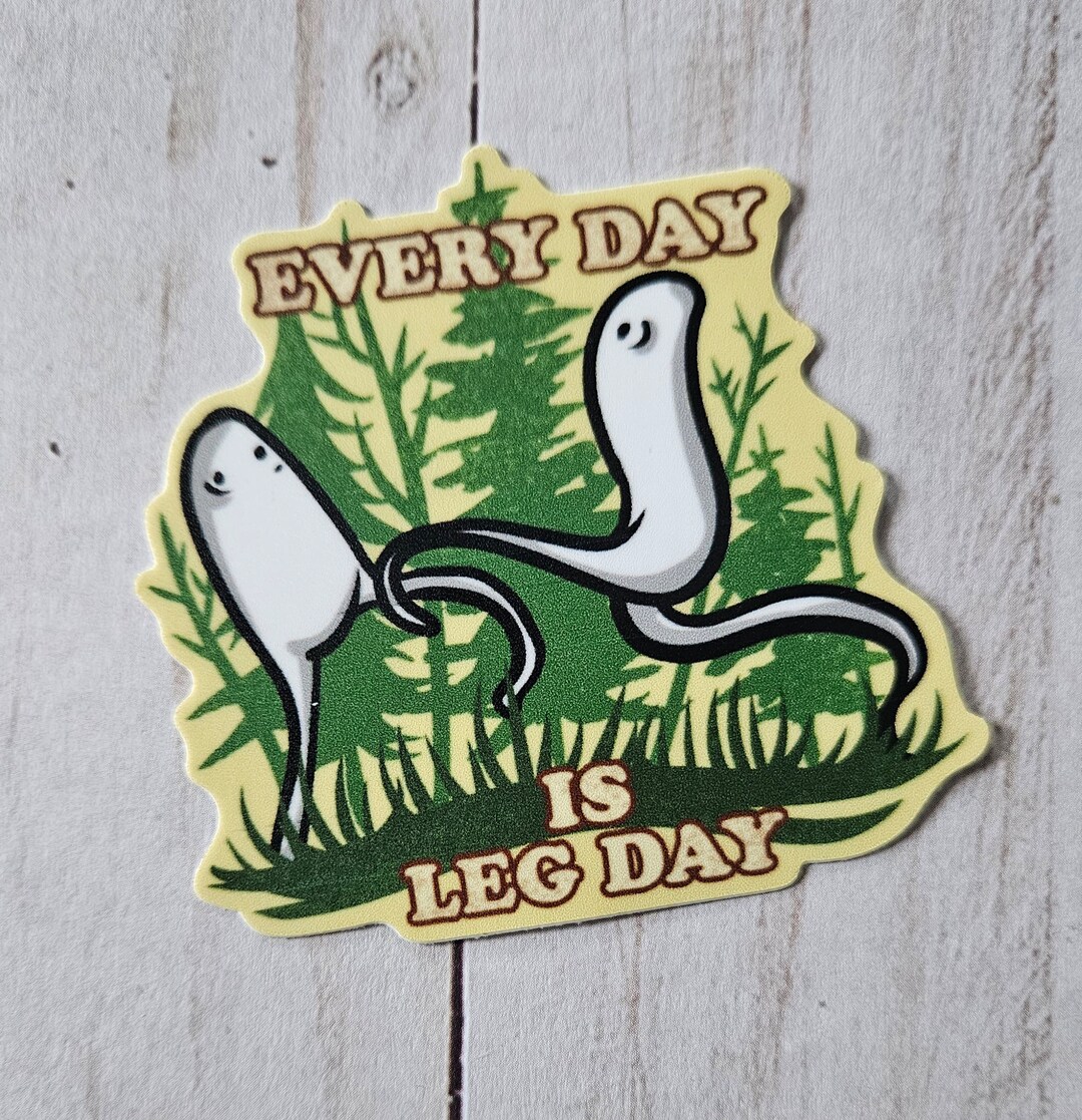 Every Day is Leg Day Fresno Nightcrawler Forest Cryptid Waterproof ...