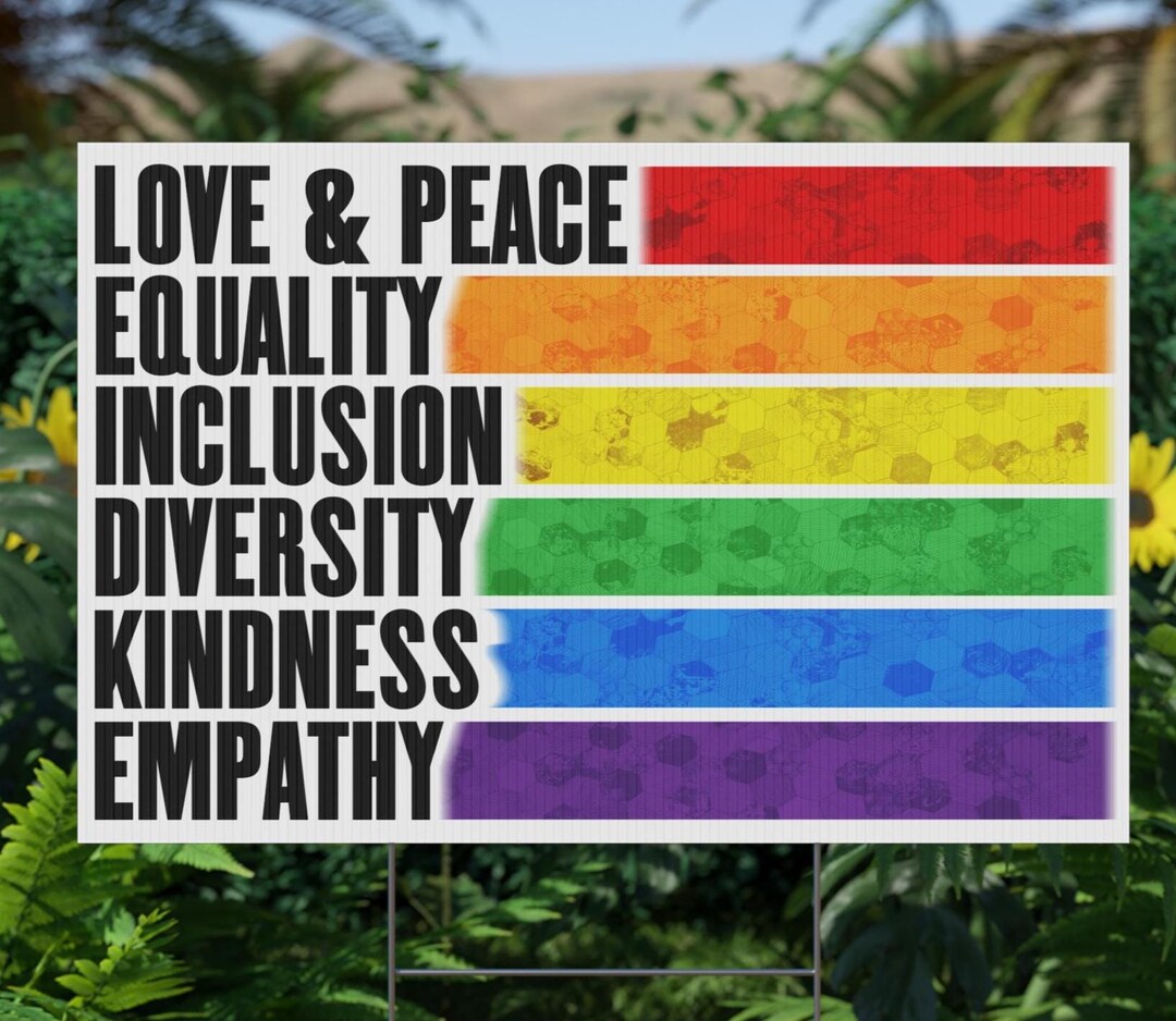 Love Peace Equality Inclusion Diversity Kindness Empathy Yard Signs ...