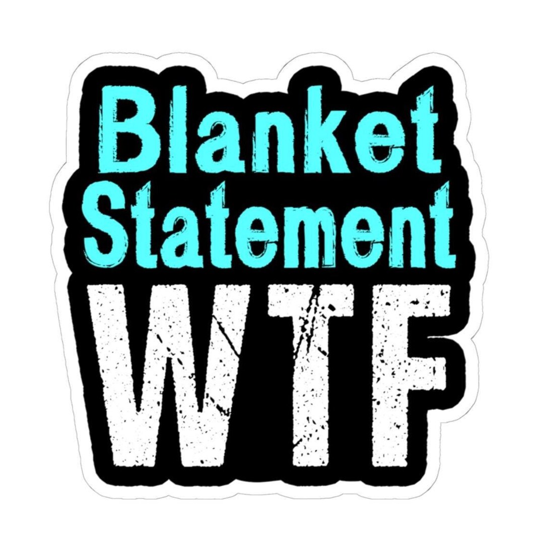 Blanket Statement WTF Stickers Decals Funny What the F*ck Stickers ...