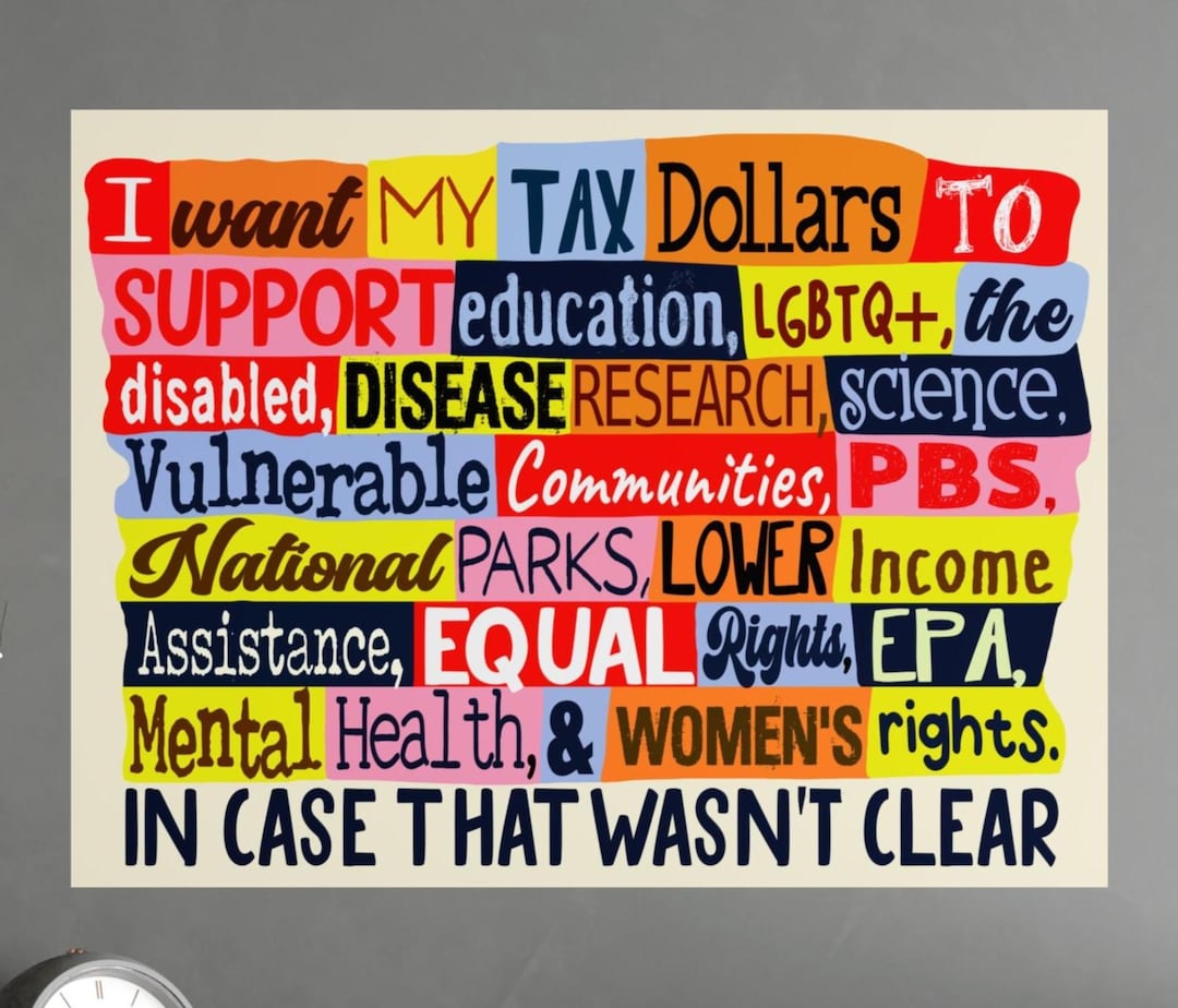 I Want My Tax Dollars Support Posters Anti Trump Woke Activist ...