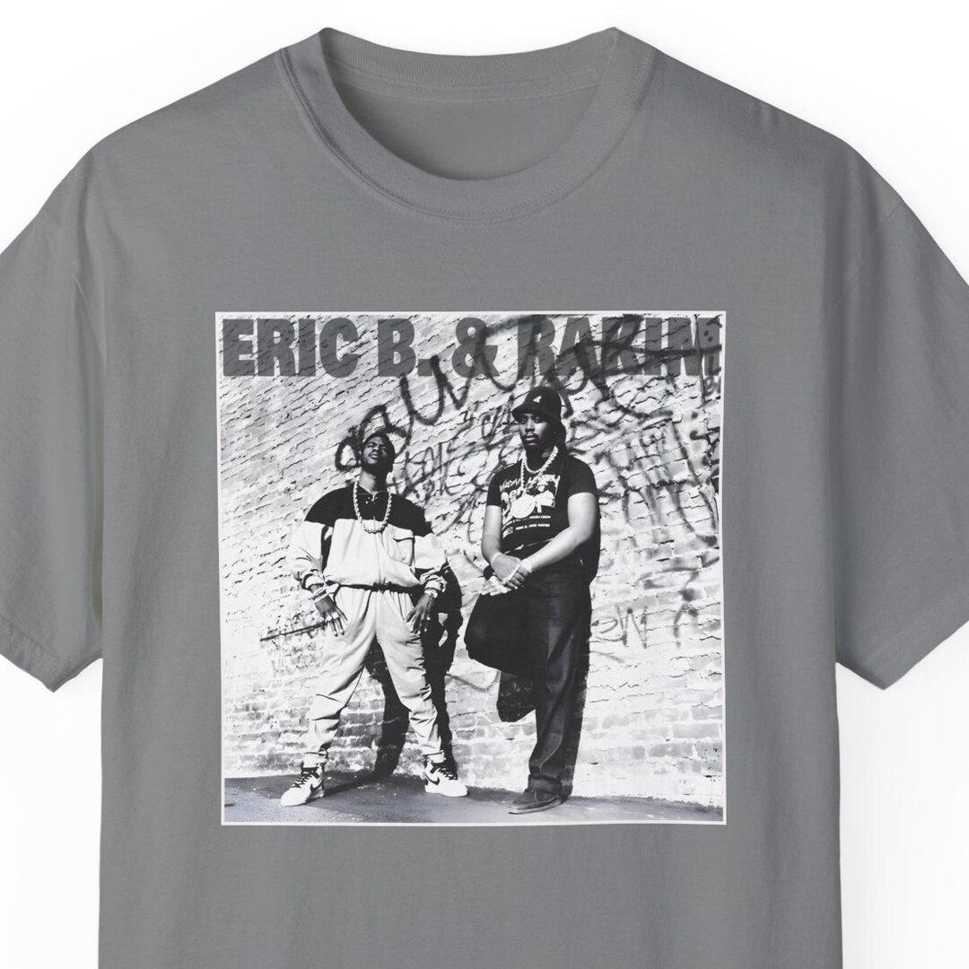 Eric B & Rakim, Vintage Style Unisex Garment-dyed T-shirt, Bold Graphic ...