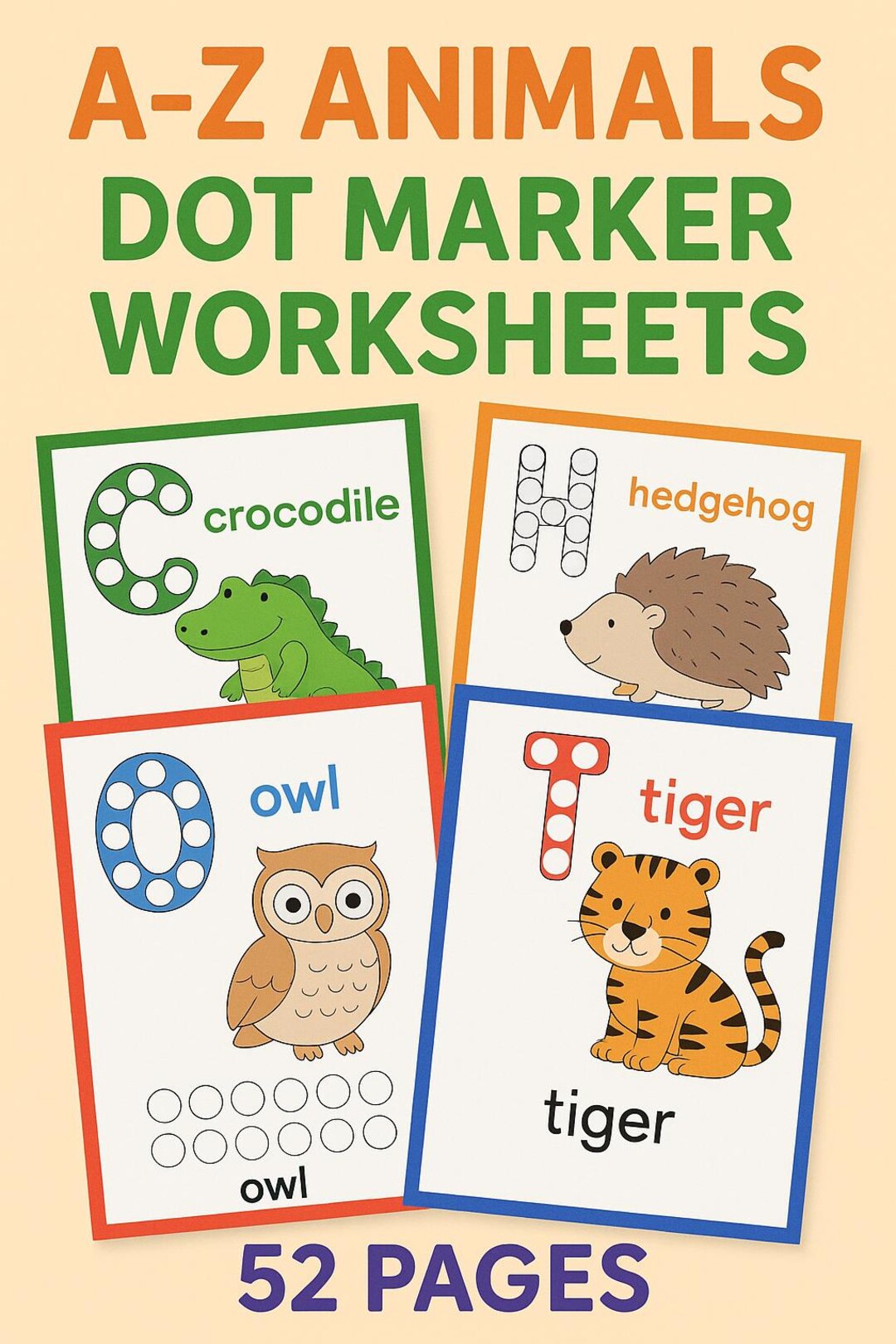 Printable A to Z Animals Dot Marker Worksheets for Kids 52 Fun Pages ...