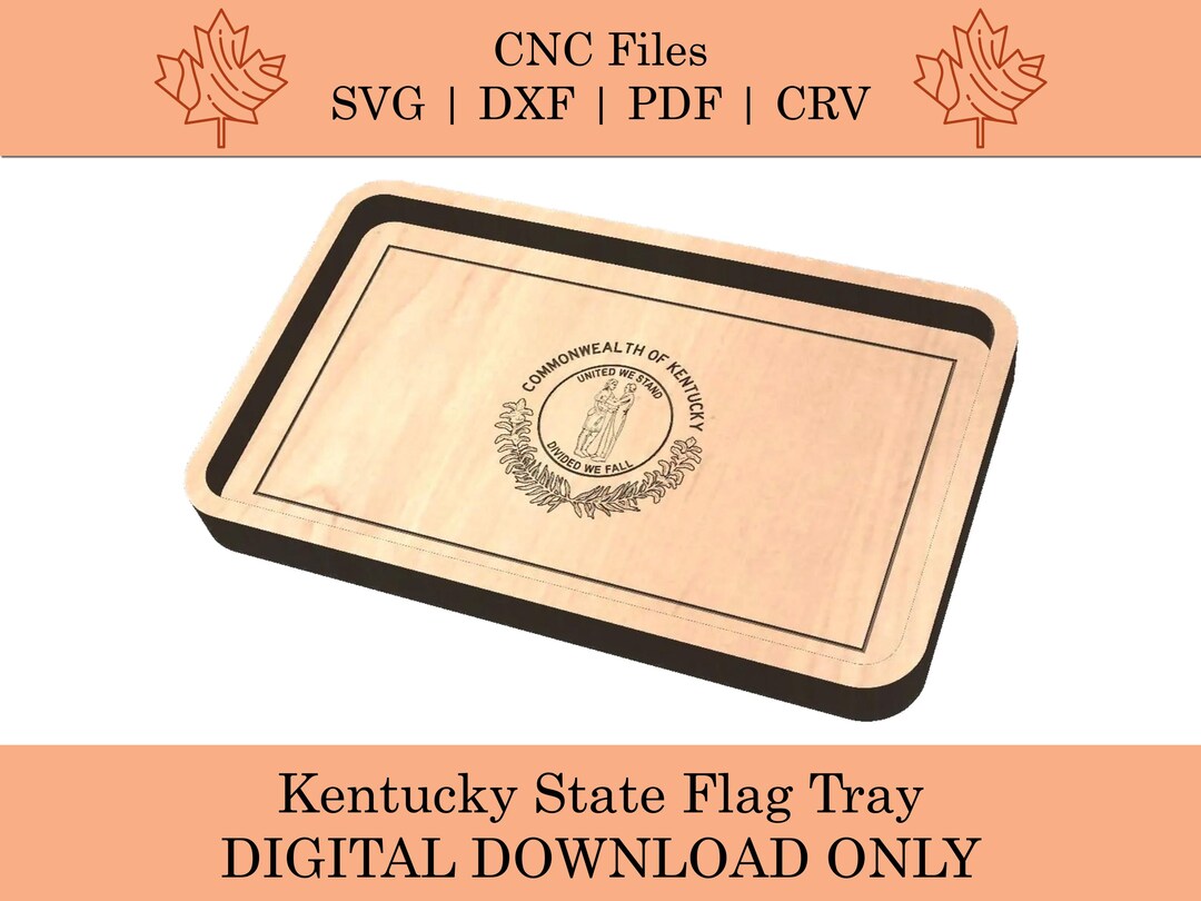 Kentucky State Flag Tray CNC Files | Svg | Dxf | Pdf | Crv | Louisville ...
