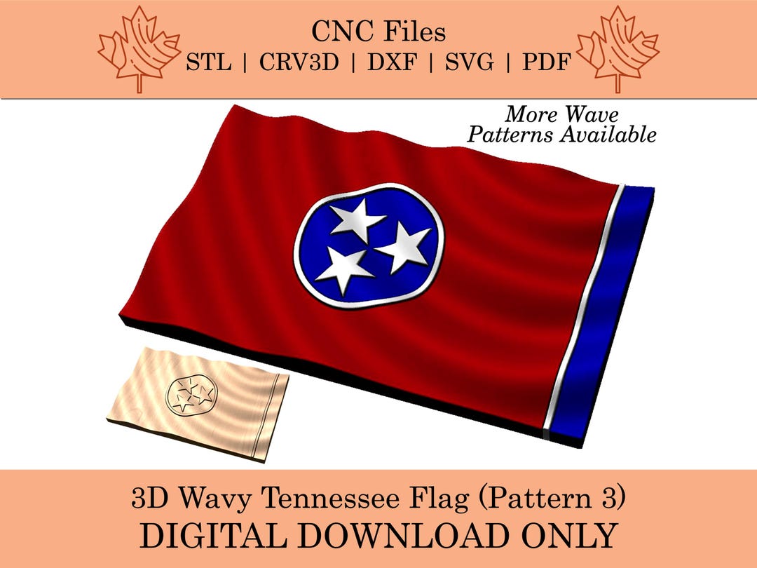 3D Wavy Tennessee State Flag (pattern 3) CNC Files | Stl | Crv3d | 3D ...