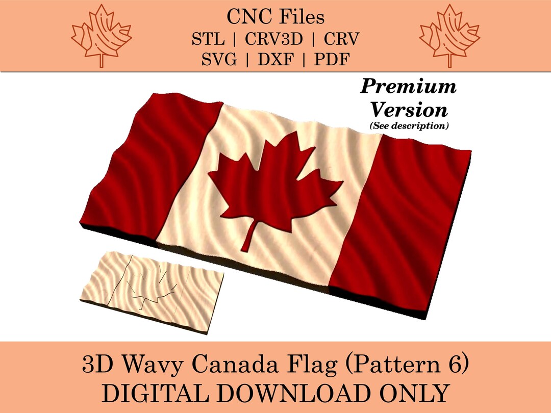 3D Wavy Canada Flag (pattern 6) CNC Files - Premium | Stl | Svg | Dxf ...