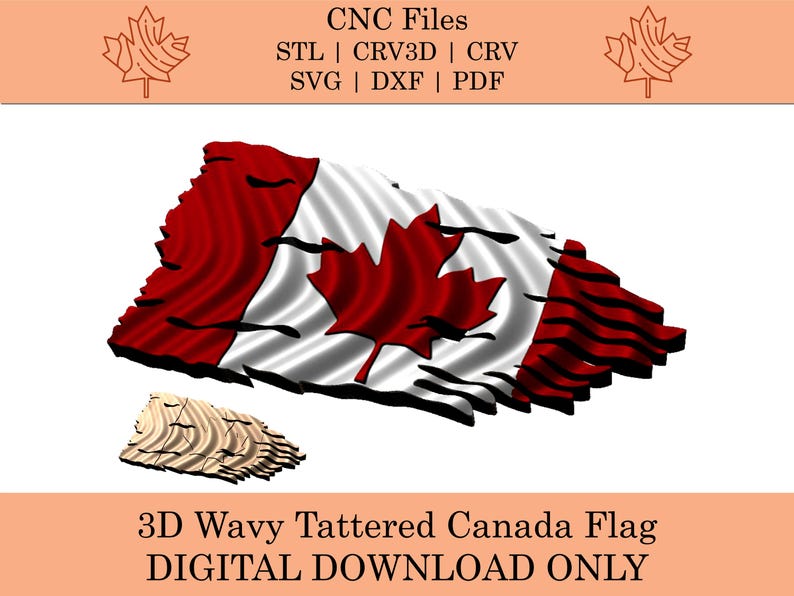 3D Wavy Tattered Canada Flag CNC Files | Stl | Crv | Crv3d | 3D Model ...