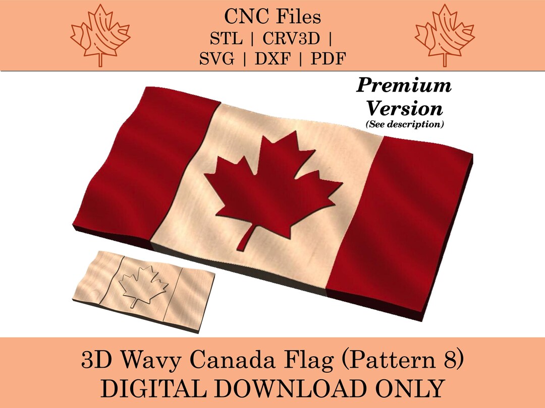 3D Wavy Canada Flag (pattern 8) CNC Files - Premium | Stl | Svg | Dxf ...