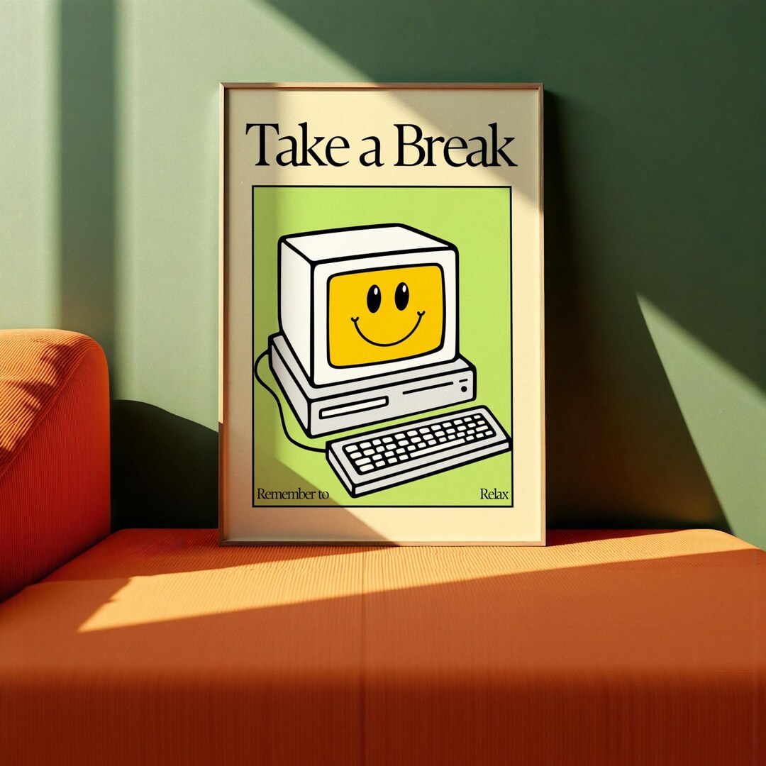 Retro Smiley Face Computer Poster With Take a Break Quote for Mental ...