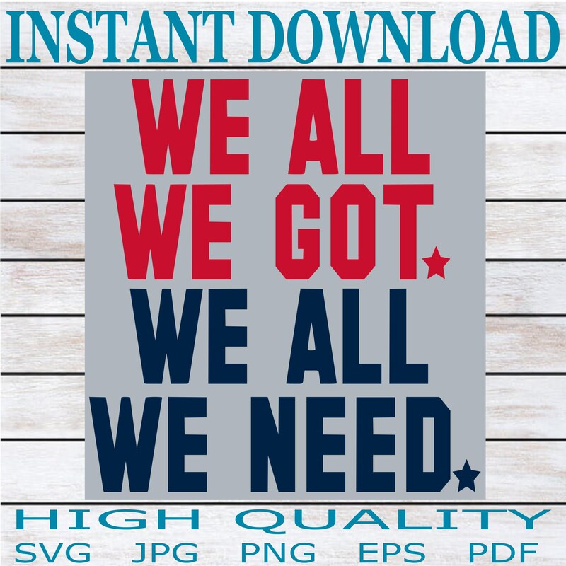 We All We Need Patriots - Etsy