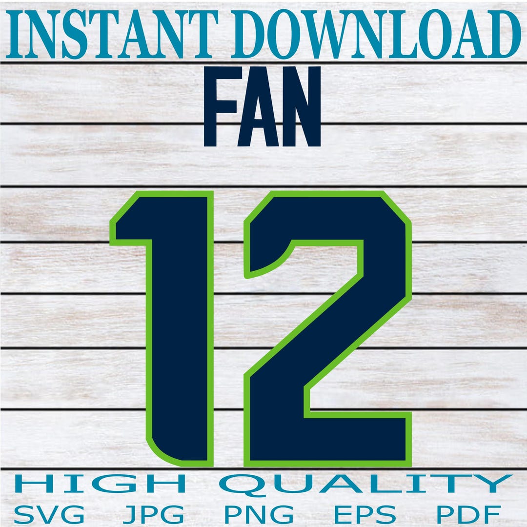 Fan 12 Svg | Fan 12's SVG, PNG, JPG, Eps, Pdf | Seahawks Football Svg ...