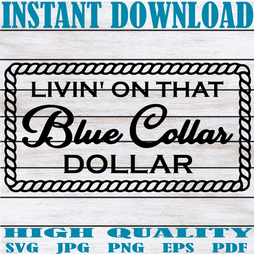 Blue Collar Sublimation Design, Western Cowboy Graphic Design, Country ...