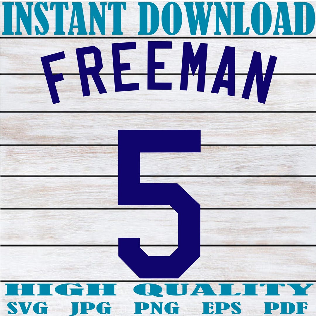 Freeman Jersey SVG PNG JPG Eps Pdf | Freddie Freeman Jersey Number 5 ...