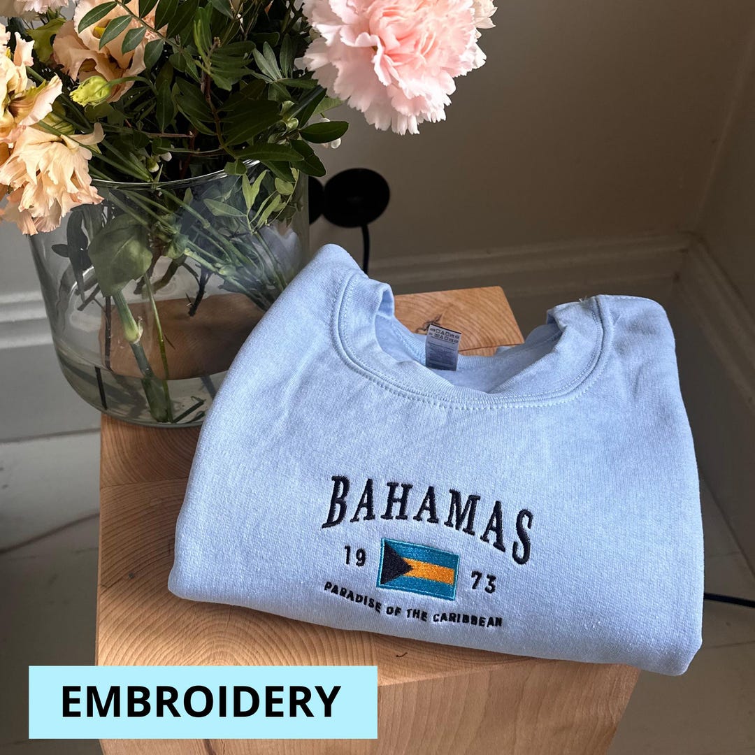 Bahamas Sweatshirt, Bahamas Embroidery, Caribbean Gift, Bahamas ...